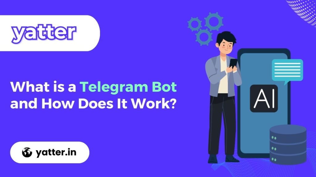 What is a The Ultimate Telegram Bot and How Does It Work?